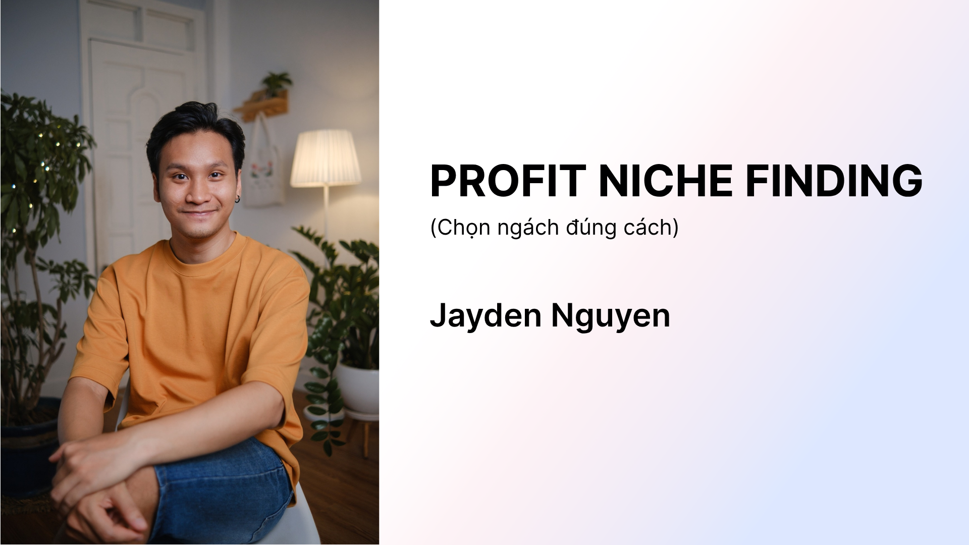 Profit Niche Finding(Chọn Ngách Đúng Cách) | OnAir